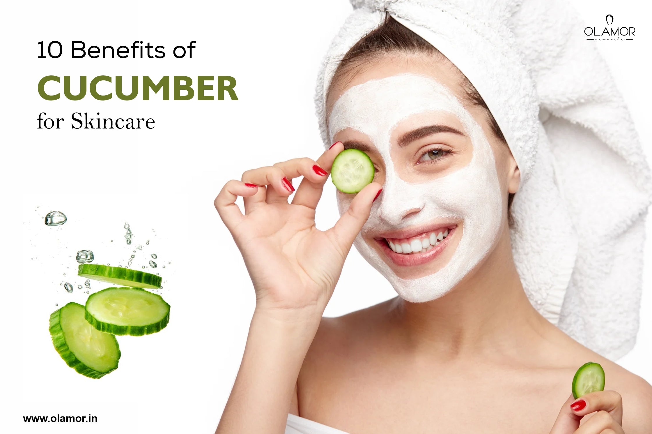10 Reasons to Use Cucumber for Radiant Skin – OLAMOR